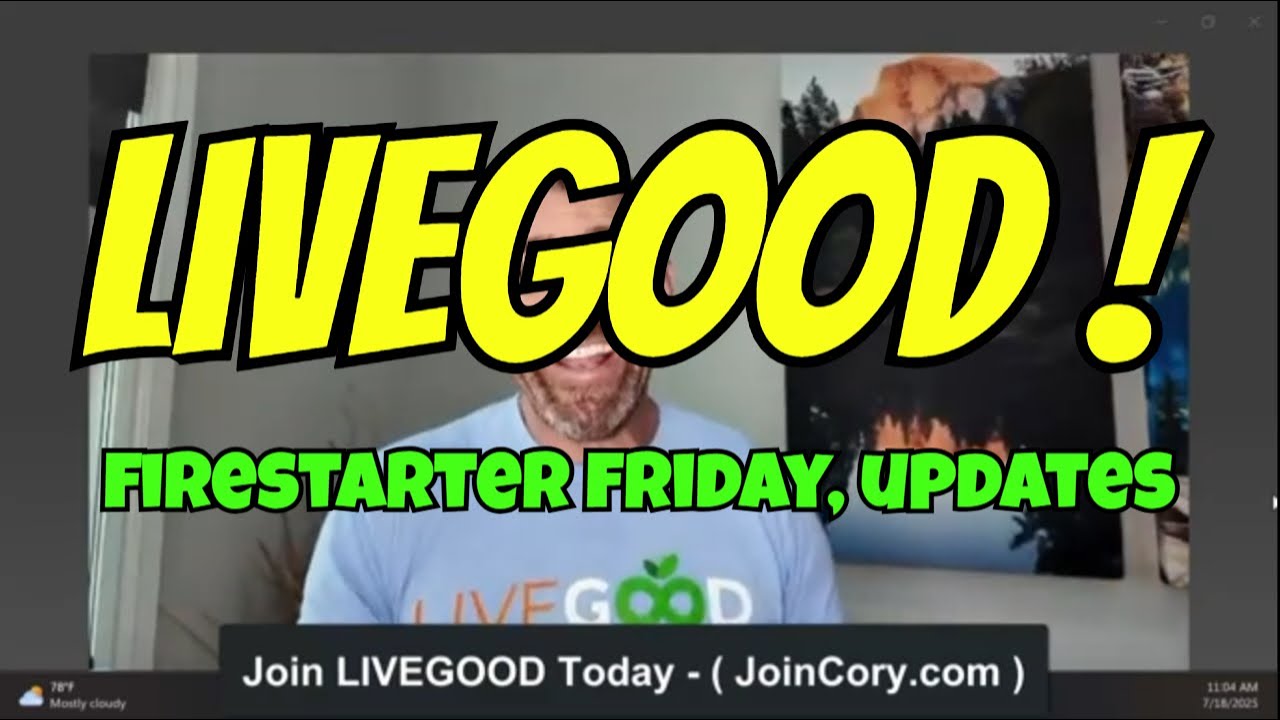 LIVEGOOD: Firestarter Friday Zoom Meeting, Exciting Updates! - YouTube