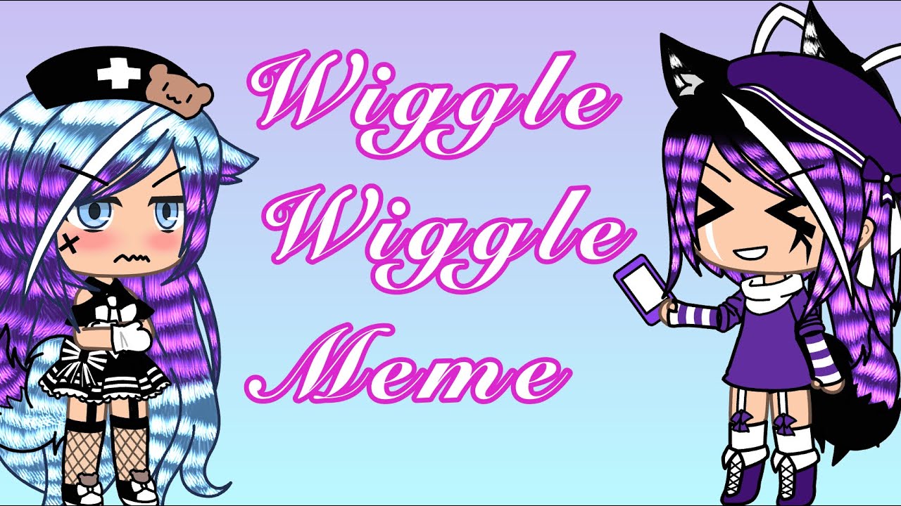 Wiggle wiggle meme - YouTube
