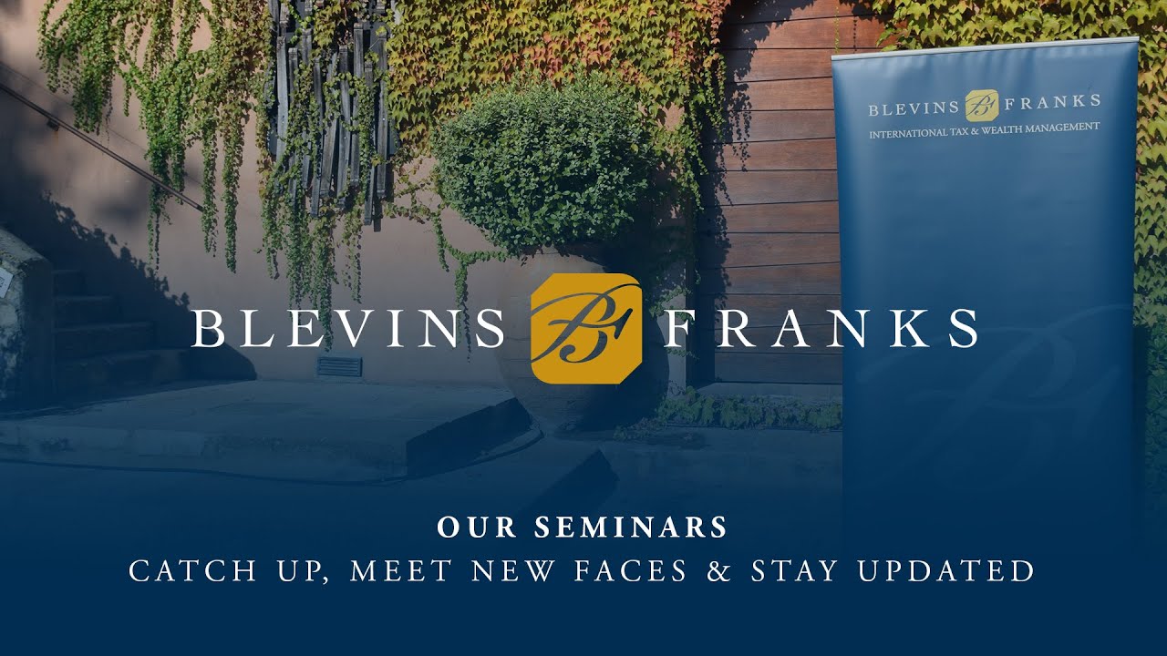 Blevins Franks - Our Seminars: Catch Up, Meet New Faces And Stay ...