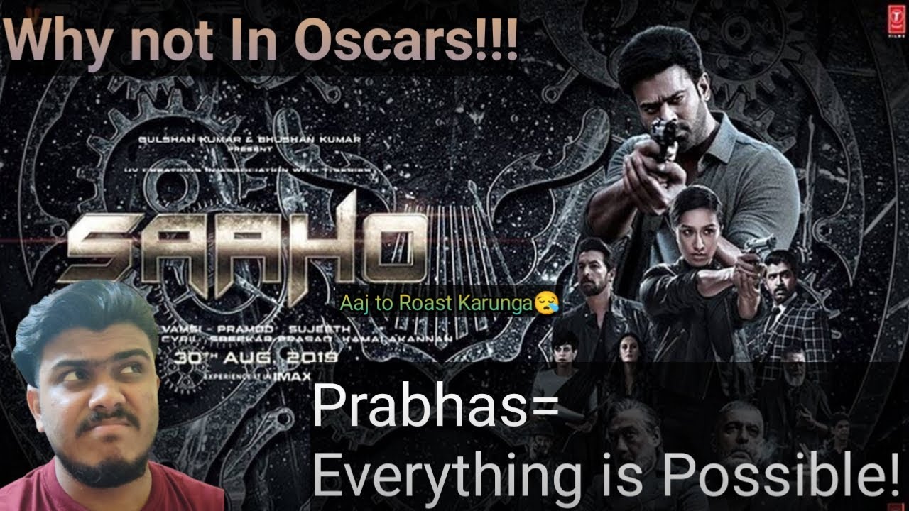 Saaho : Not A Movie Review!! || Prabhas-SuperHero of Waaji city ...