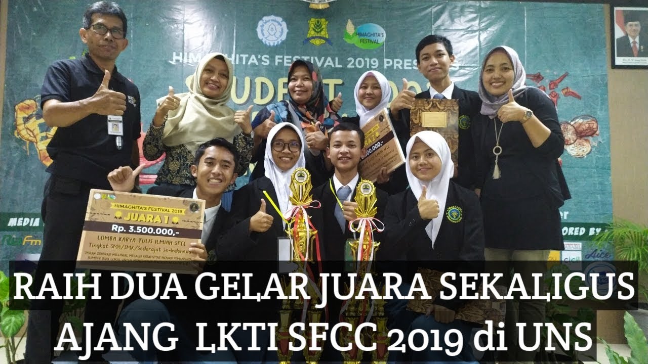 RAIH DUA JUARA SEKALIGUS| SMK N 1 TEMANGGUNG DALAM AJANG LKTI SFCC 2019 di UNS - YouTube