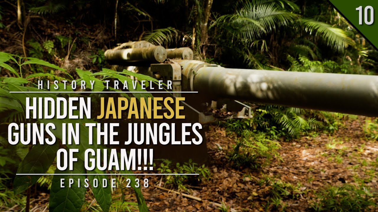 HIDDEN JAPANESE GUNS IN THE WWII JUNGLES OF GUAM! | History Traveler ...