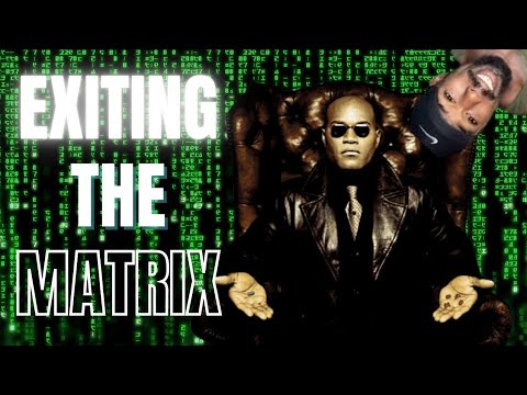 When you wake up and begin to Exit the Matrix! - YouTube