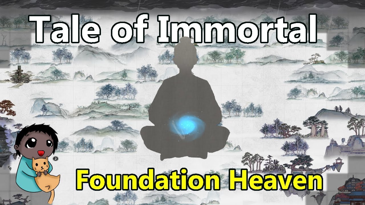 【Tale of Immortal】Guide: Foundation Heaven Breakthrough - YouTube