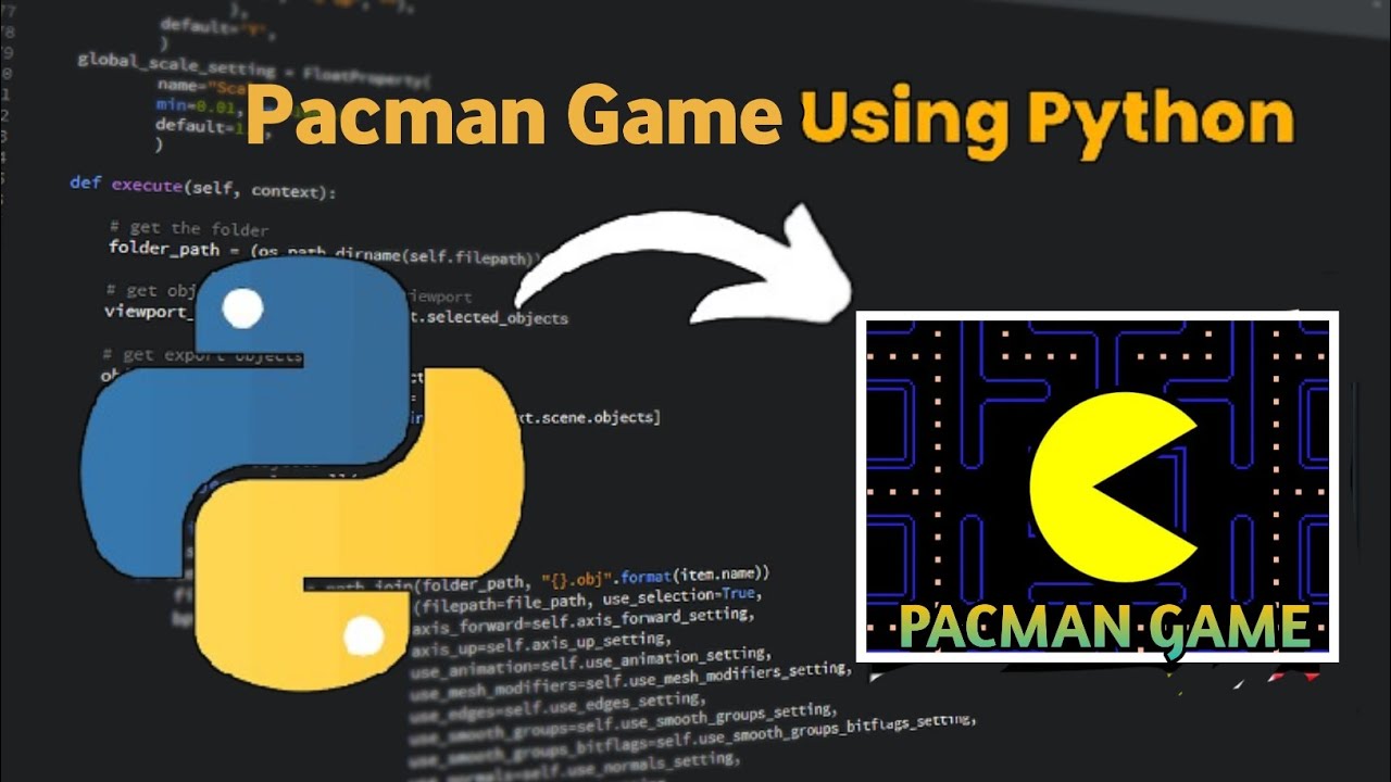 Creating A Pacman Game With Python 馃幃馃懢 Pacmangame Youtube