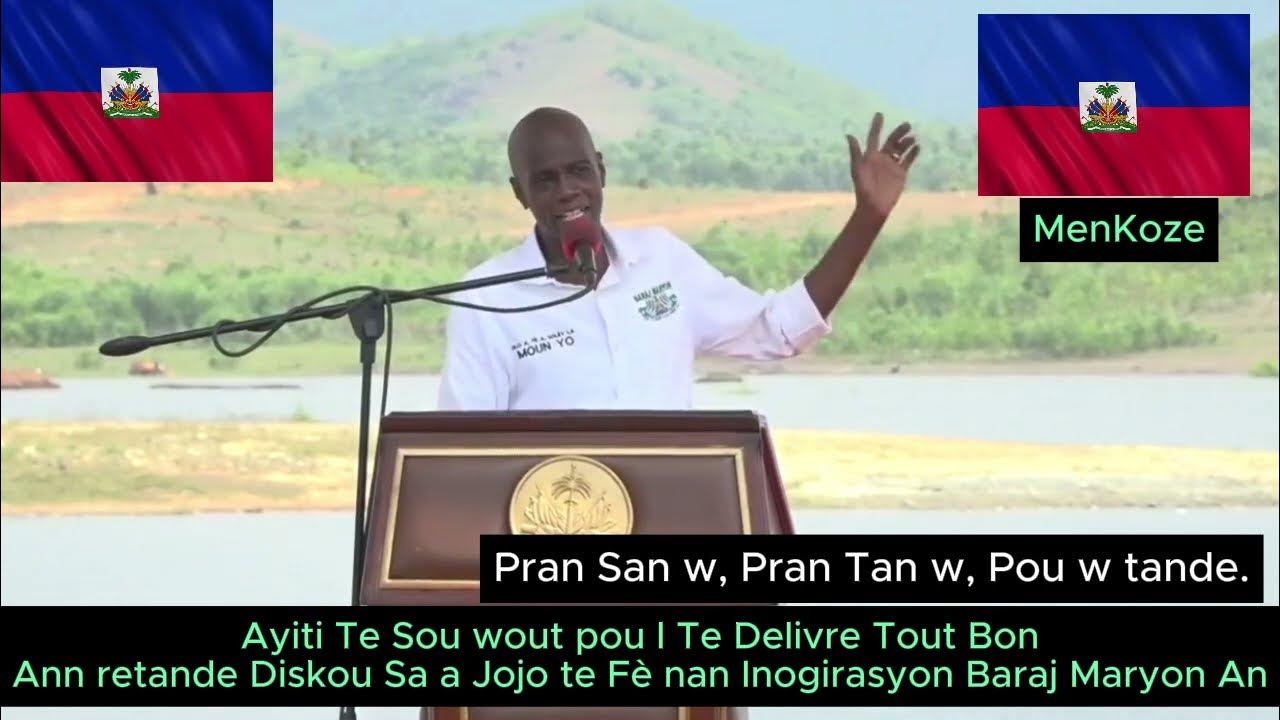 Ayiti Ta pral Delivre Tout Bon // Ann retande Diskou Sa a Jojo te Fè nan Inogirasyon Baraj ...