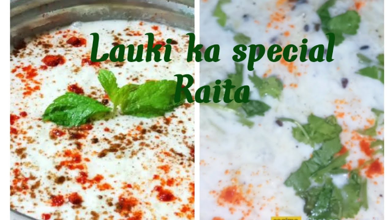 इस नए तरीके से बनाए लौकी का हैल्थी स्पेशल रायता | Bottle guard Raita # ...