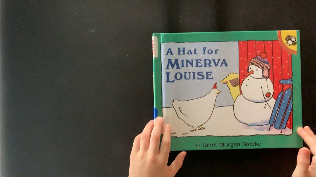 A Hat for Minerva Louise by Janet Morgan Stoeke AR level 1.0 Quiz ...