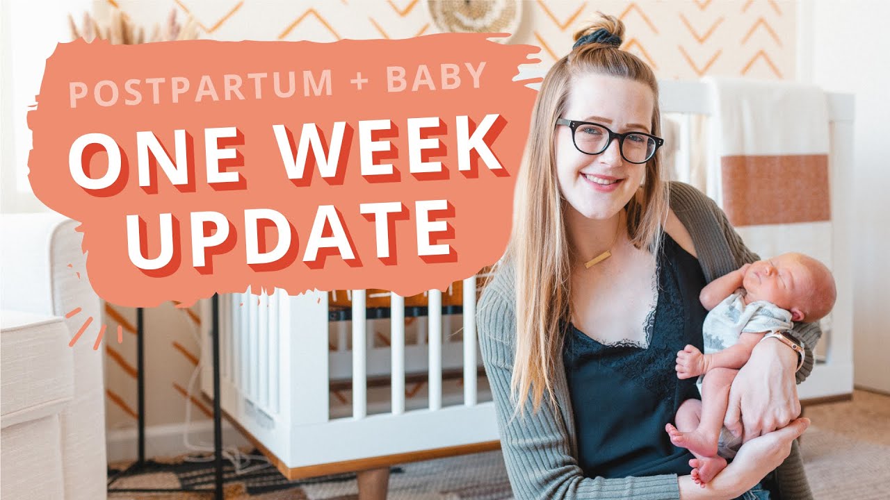 ONE WEEK POSTPARTUM AND BABY UPDATE | How My Baby and I are Doing One ...