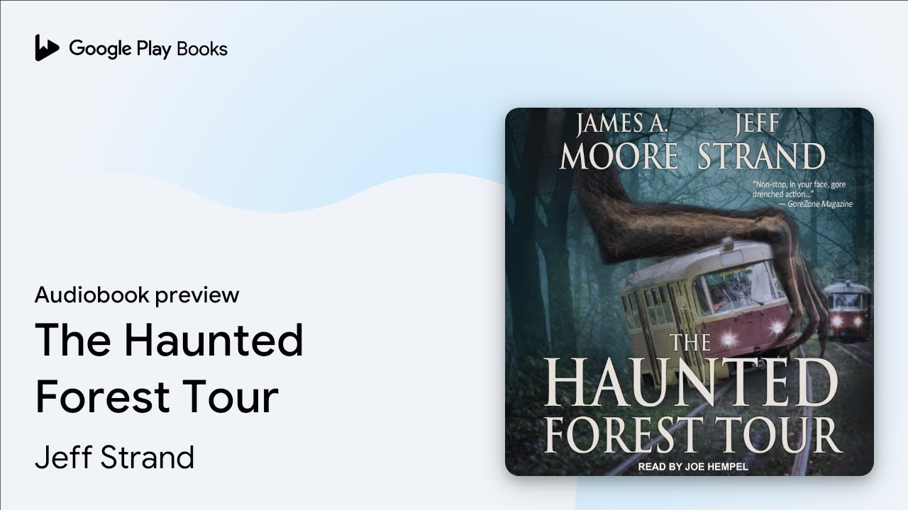 The Haunted Forest Tour by Jeff Strand · Audiobook preview - YouTube