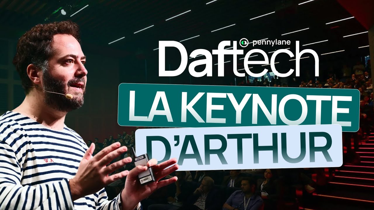La keynote d’Arthur - DafTech 2025 - YouTube