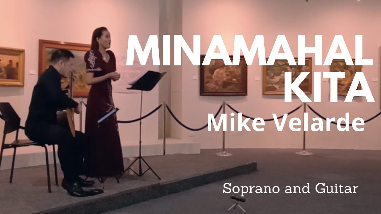 Minamahal Kita - Mike Velarde | Guitar and Soprano - YouTube