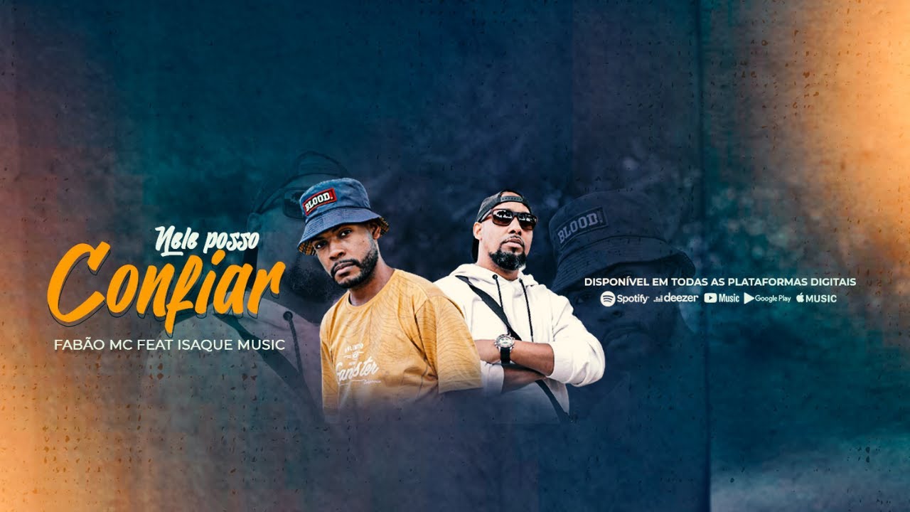 Nele Posso Confiar - Fabão Mc Feat Isaque Music - YouTube