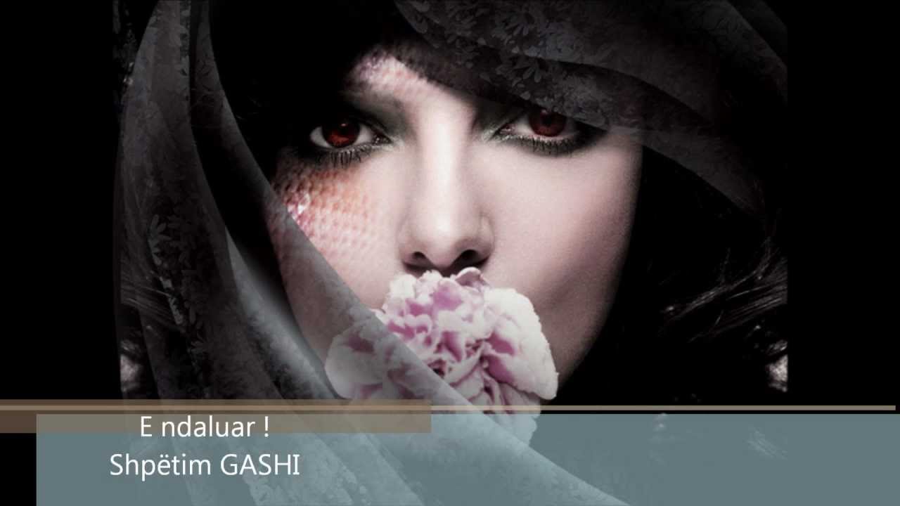 E ndaluar - Shpëtim GASHI - YouTube
