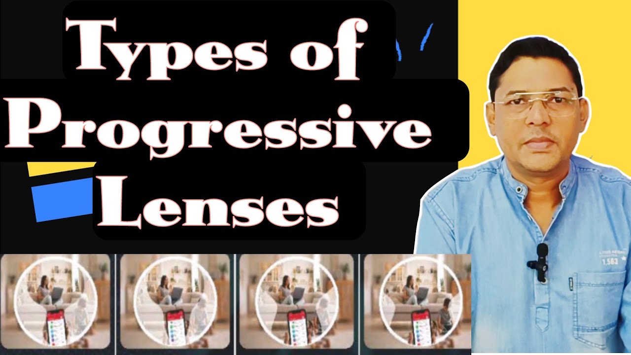 Different Types of Progressive Lenses || Progressive lenses के प्रकार ...