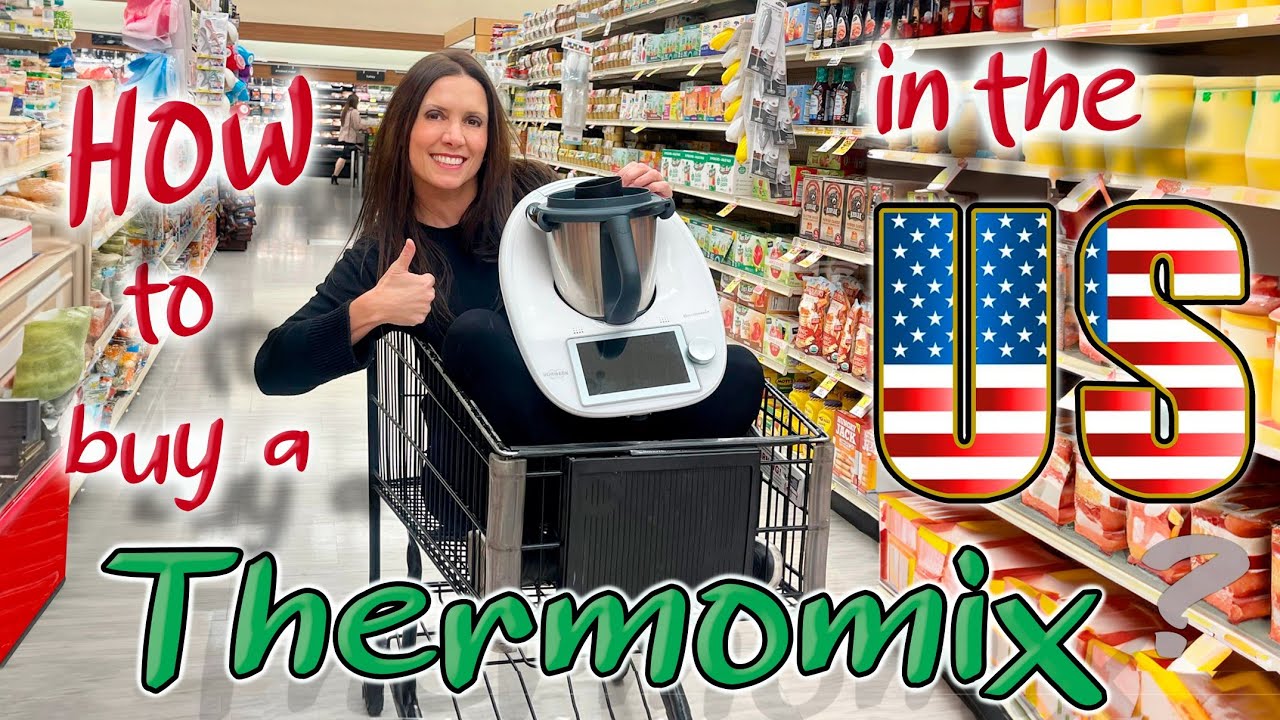 How to Buy a Thermomix in the US - YouTube