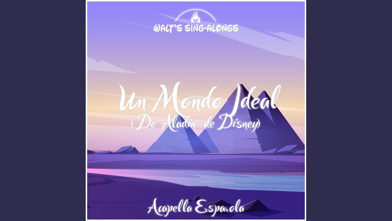 Un Mondo Ideal (De “Aladin” de Disney) - YouTube