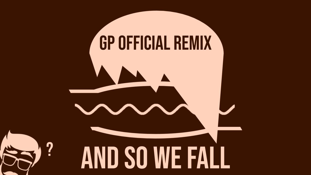 And So We Fall - The Stupendium (GP Official Remix) - YouTube