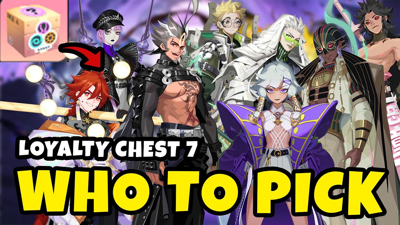 WHO TO PICK FOR LOYALTY CHEST 7 AND THEIR DIVINATES? | LOYALTY CHEST 7 ...