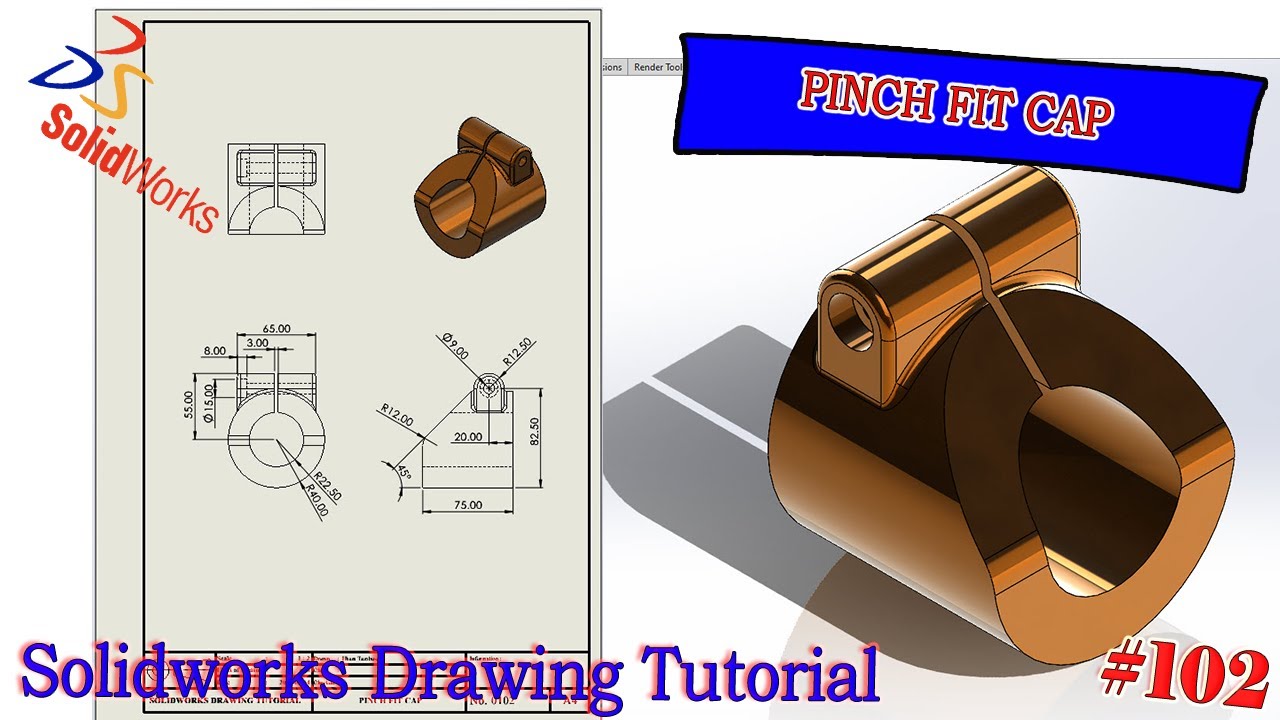 Pinch Fit Cap Solidworks || SOLIDWORKS DRAWING TUTORIAL #102 - YouTube
