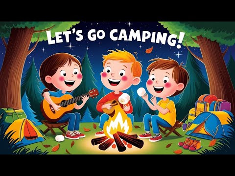 Let's Go Camping Kids song | Nursery Rhymes for Kids - YouTube