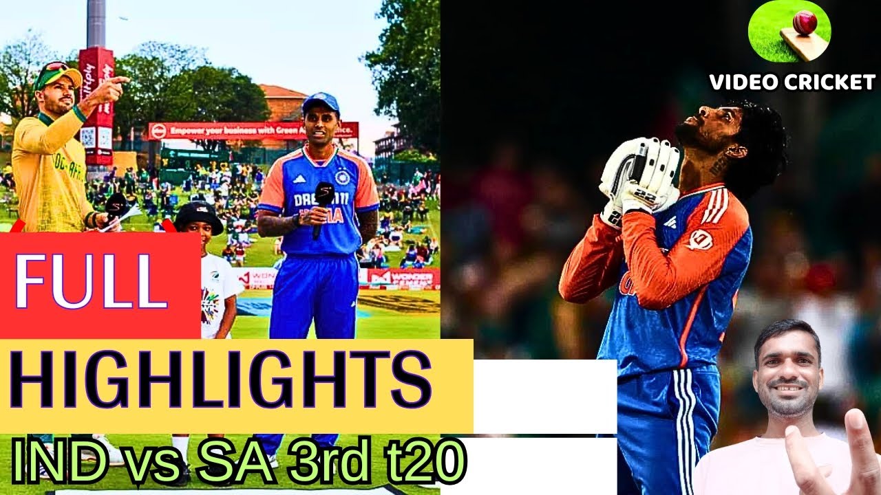 IND VS SA 3RD T20 HIGHLIGHTS:भारत ने जीता तीसरा मुकाबला तिलक ने लगाई ...