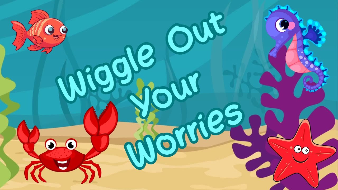 Wiggle Out Your Worries | Fun Kids Song to Shake Off Stress and Anxiety ...