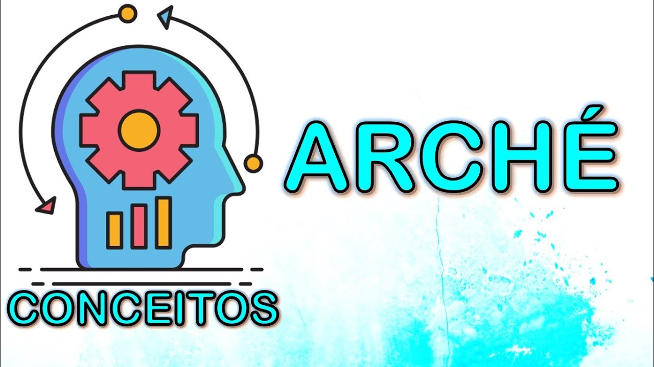 O Que é Arché Na Filosofia - FDPLEARN