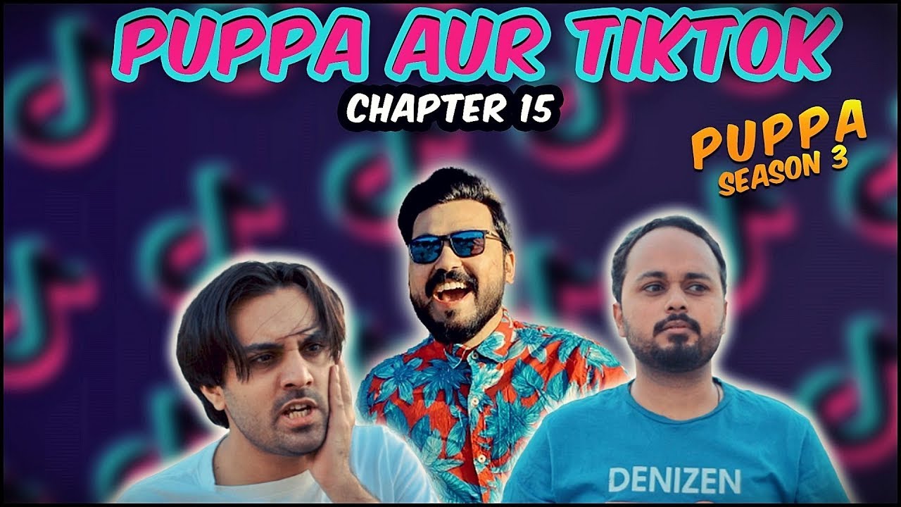 PUPPA AUR TIKTOK || Chapter 15 Season 3 || Puppa Web Series || Threee ...
