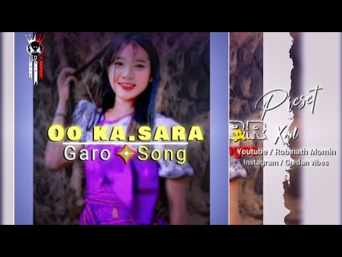 GARO 🔴 SONG 🎵 OO KA.SARA 🥺 - YouTube