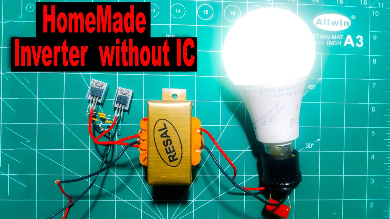 HomeMade Inverter without IC || How to make inverter 12v to 220v || 12v ...