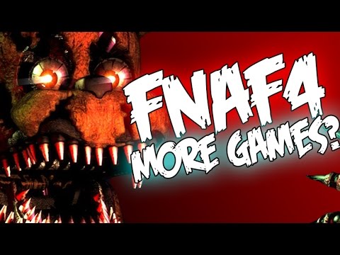 FNAF4 NEWS! || MORE FNAF GAMES IN THE WORKS? || FNAF4 STEAM PAGE! - YouTube