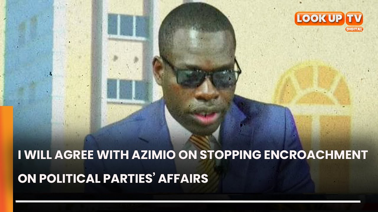 I Will Agree With Azimio on Stopping Encroachment on Political Parties ...