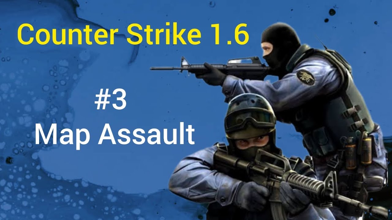 Counter Strike | Map_Assault [Terrorist] Gameplay - YouTube