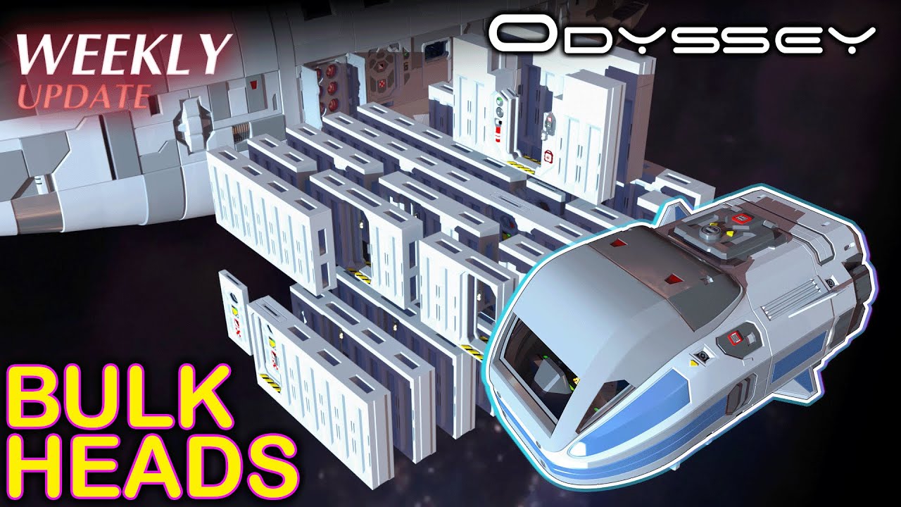 Weekly Update #9: Odyssey Bulkheads - YouTube