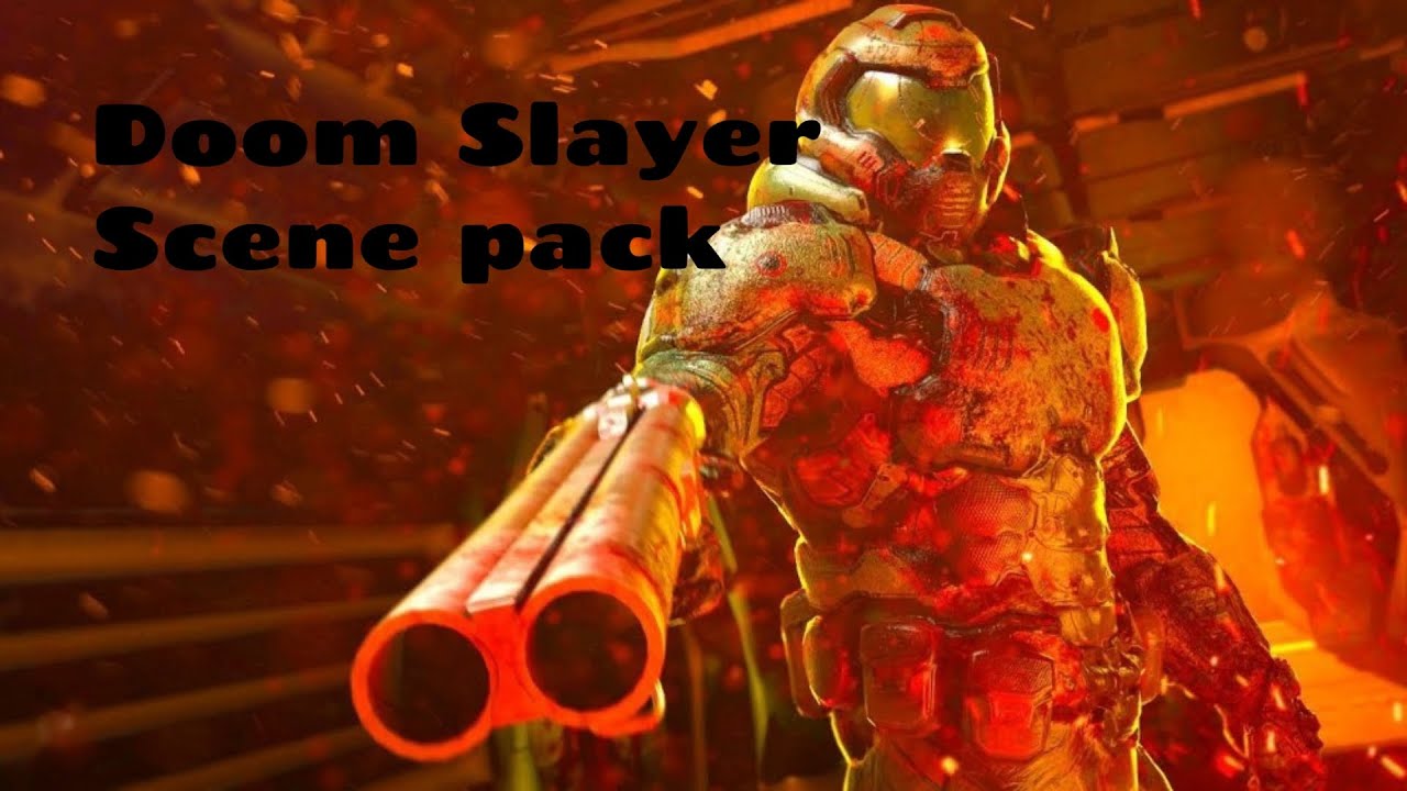 Doom Slayer | Demonic Slayer skin | Scene pack 2K 60 FPS - YouTube