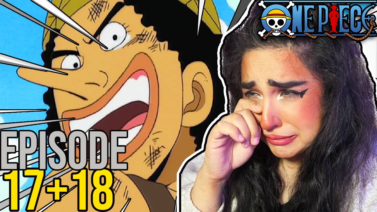 LONG LIVE USOPP PIRATES! One Piece Ep 17-18 Reaction - YouTube