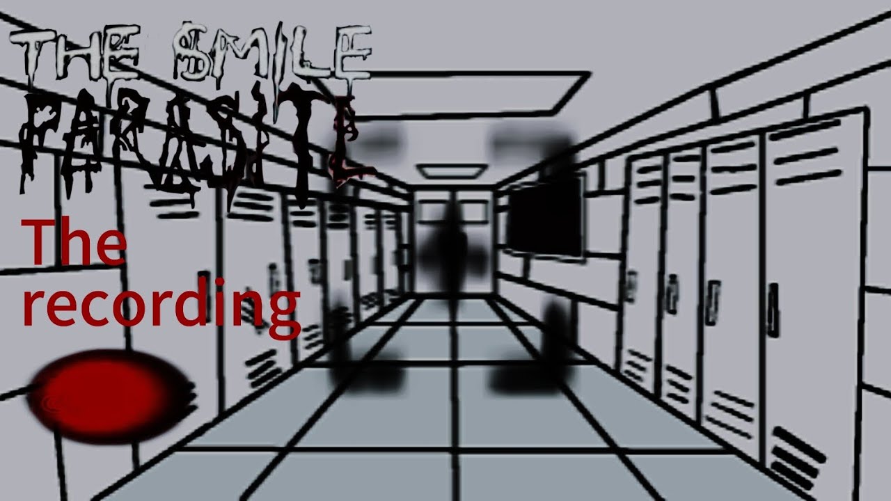 THE RECORDING||FPE:THE SMILE PARASITE AU - YouTube
