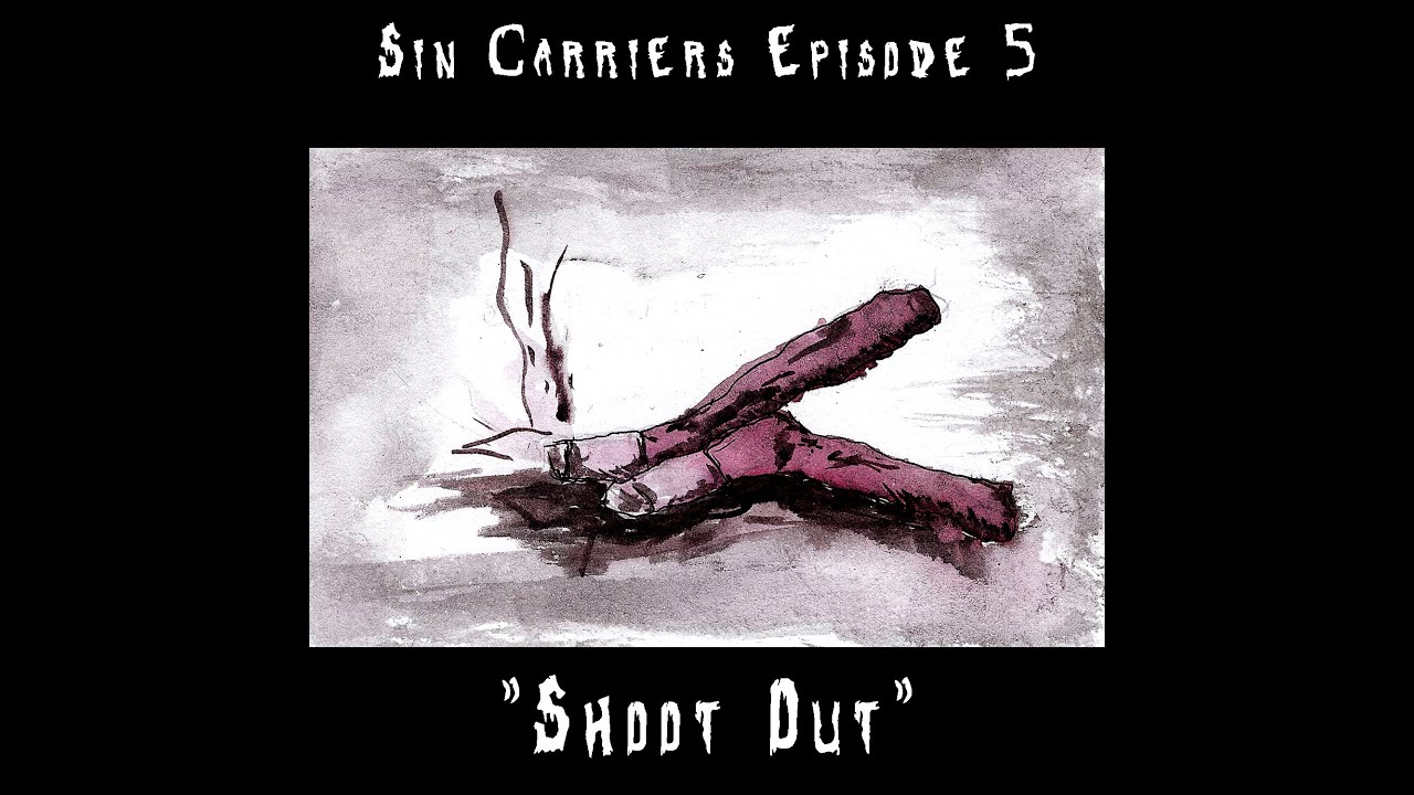 Sin Carriers 5 - Shootout - YouTube
