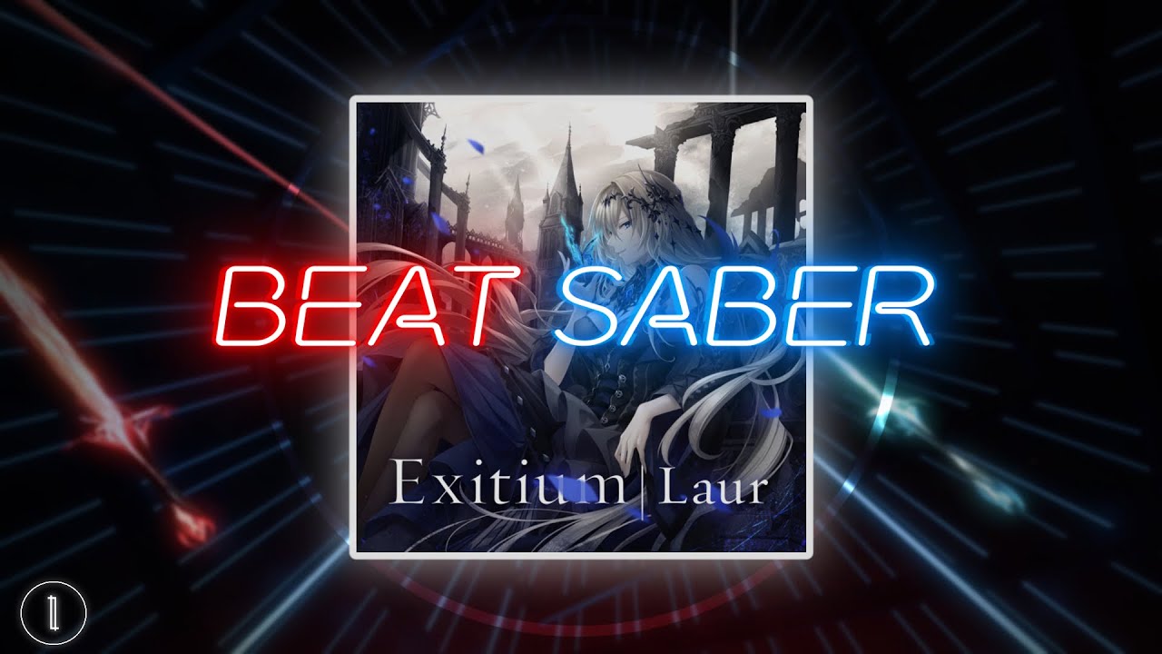 Exitium by Laur | Expert+ | Beat Saber (83.7%) - YouTube