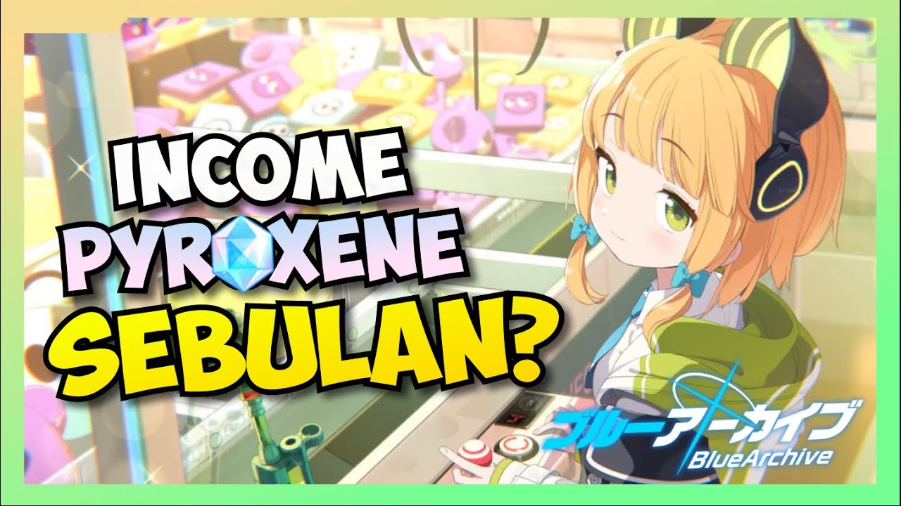 Berapa Banyak Pyroxene yang F2P Bisa Dapatkan Dalam Sebulan? | Blue ...