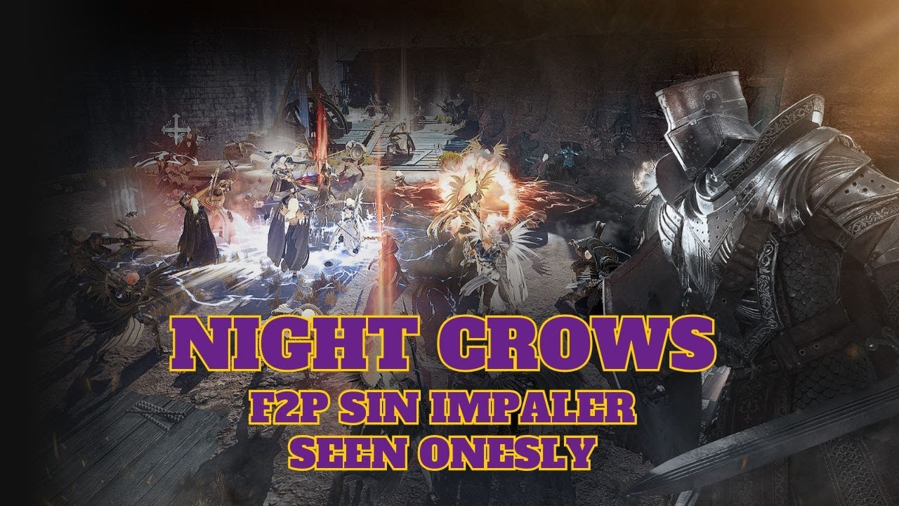 KESEHARIAN F2P SIN IMPALER - NIGHT CROWS - YouTube