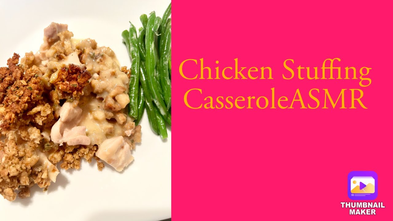 Chicken Stuffing Casserole ASMR - YouTube