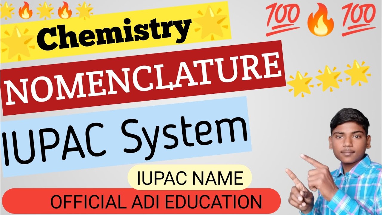 IUPAC - Nomenclature chemistry | IUPAC SYSTEM | IUPAC Naming | # ...