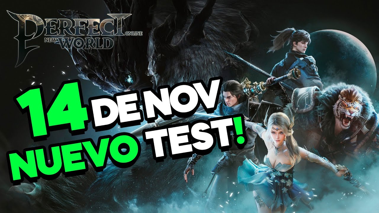 📢PERFECT NEW WORLD NUEVO MMORPG | ANUNCIA FECHA DE TEST ESTE MES 🔔 ...