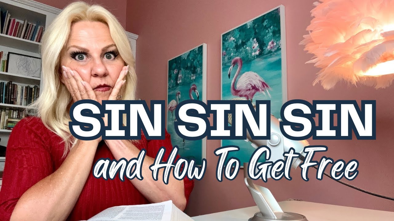 DAY 24 JOHN 2-4 Sin Sin Sin and How to Get Free - YouTube