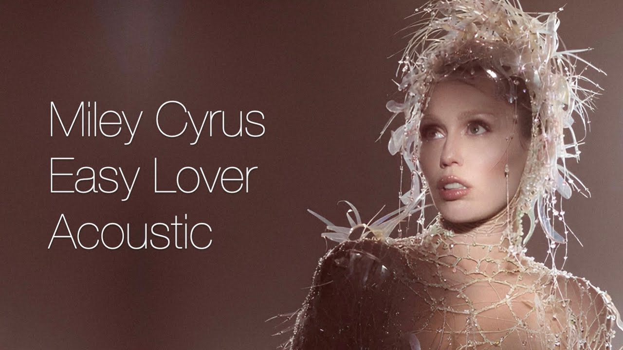 Miley Cyrus - Easy Lover (Acoustic Piano Version) - YouTube