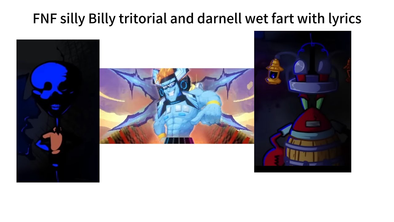 FNF silly Billy tritorial and darnell wet fart with lyrics - YouTube