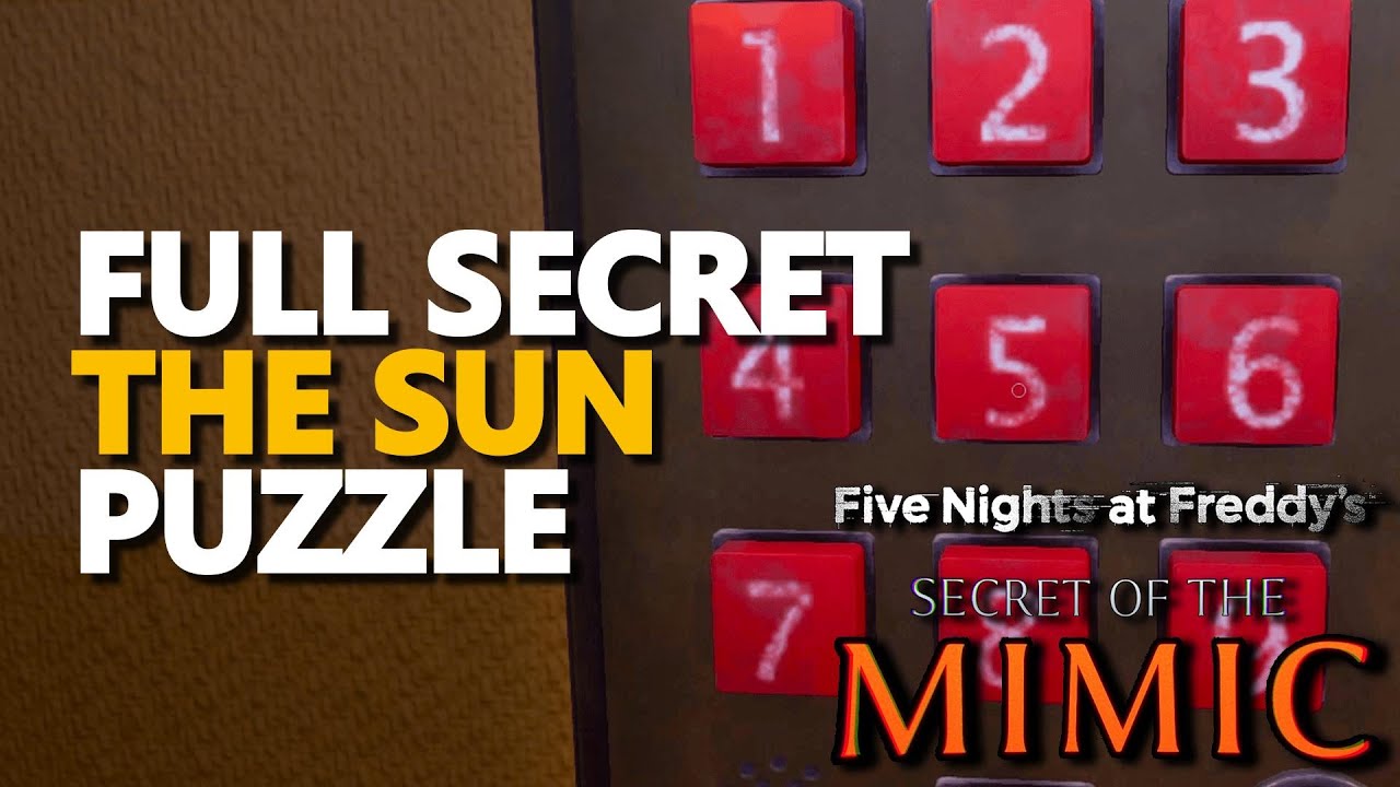 Full Secret The Sun Puzzle FNAF Secret of the Mimic - Pleasant Dreams ...