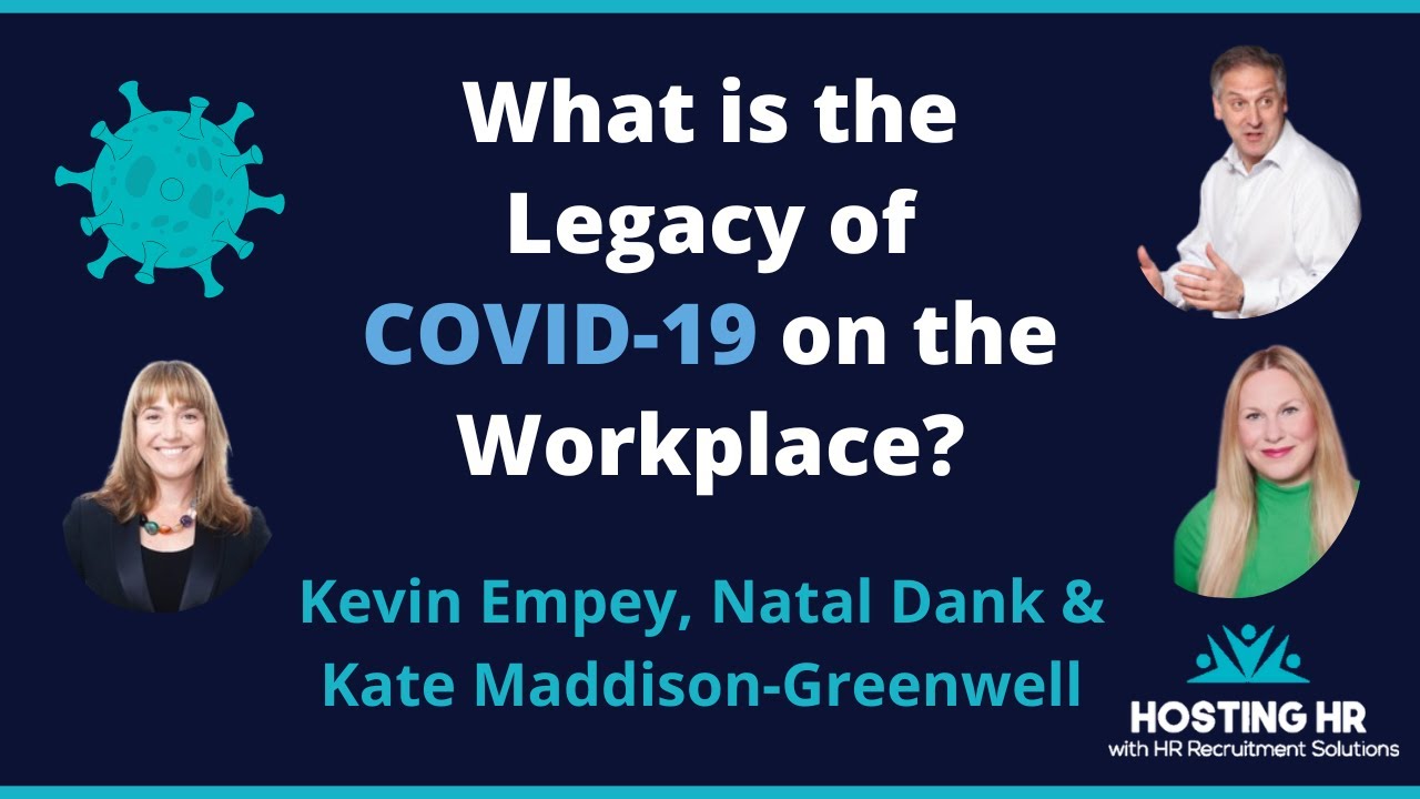 Hosting HR Highlight - What is the Legacy of Covid-19 on the Workplace ...